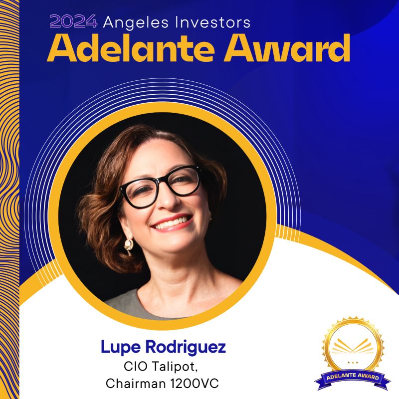 Adelante Award Honoree 2024, Guadalupe Rodriguez – Angeles Investors